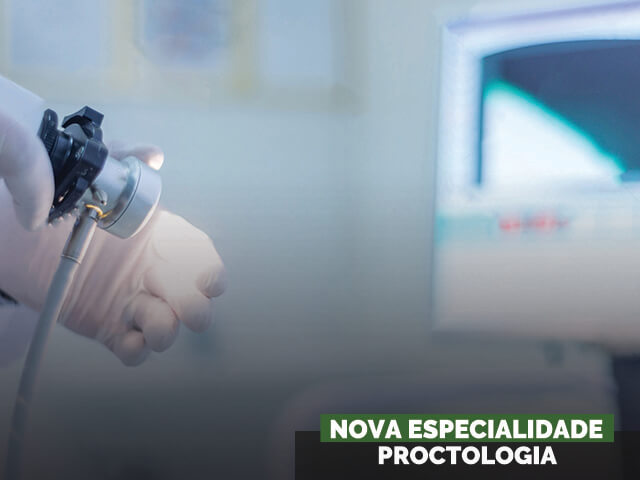 NOVA ESPECIALIDADE: PROCTOLOGIA - Clínica Mário de Assis